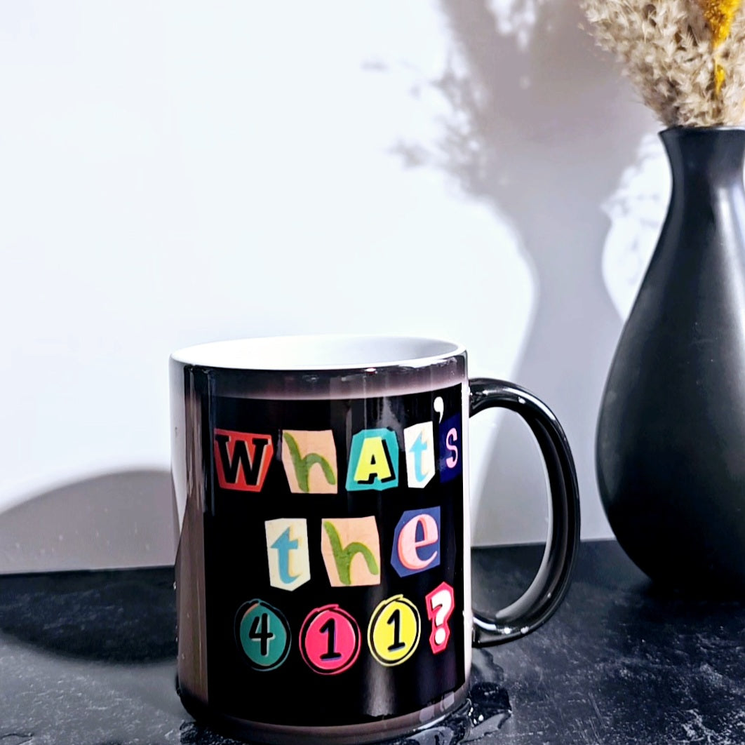 What's the 411? - Color Chaning Mug 11oz – Efuru Studio